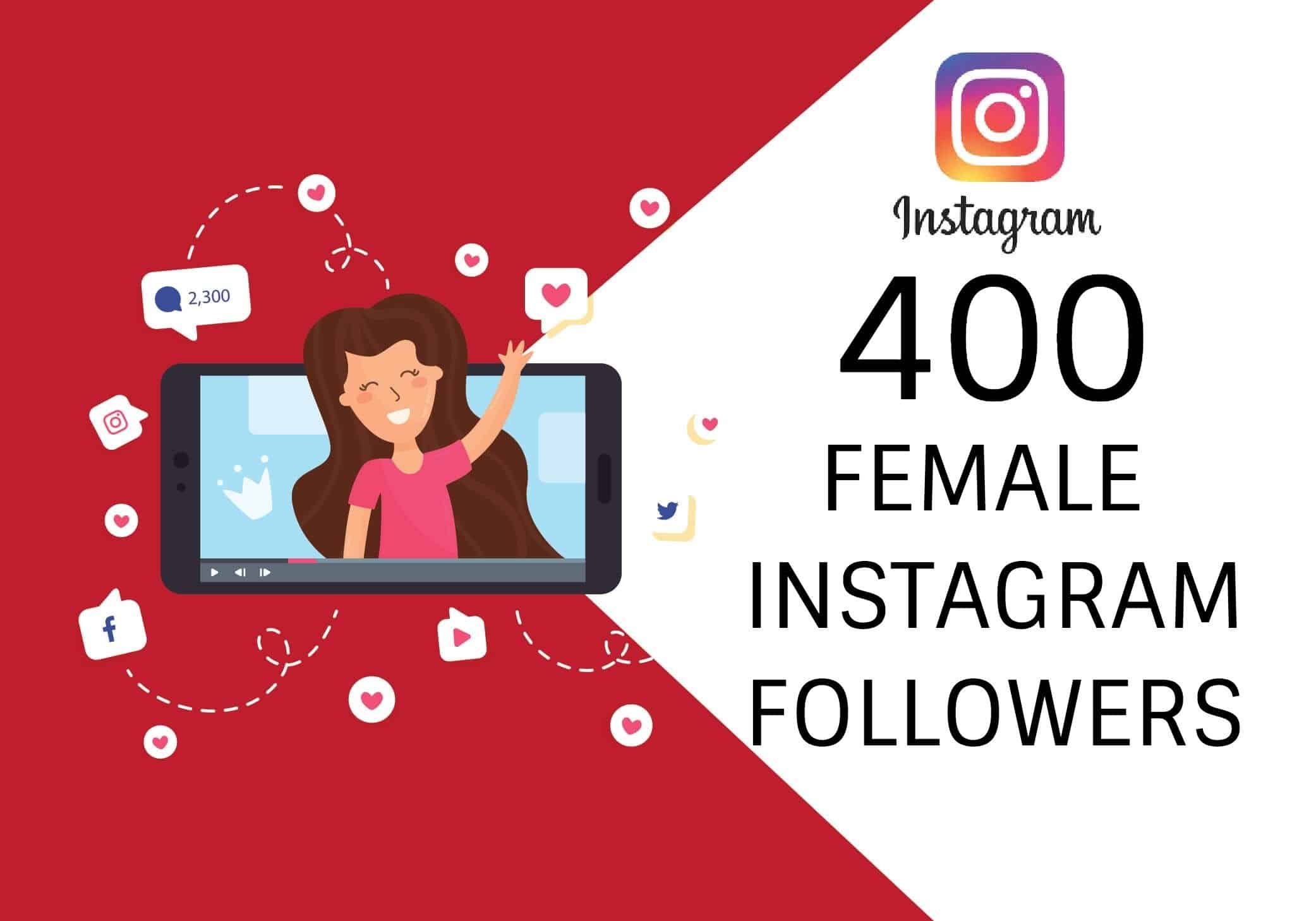 400 Female instagram followers | YTVIEWS.IN