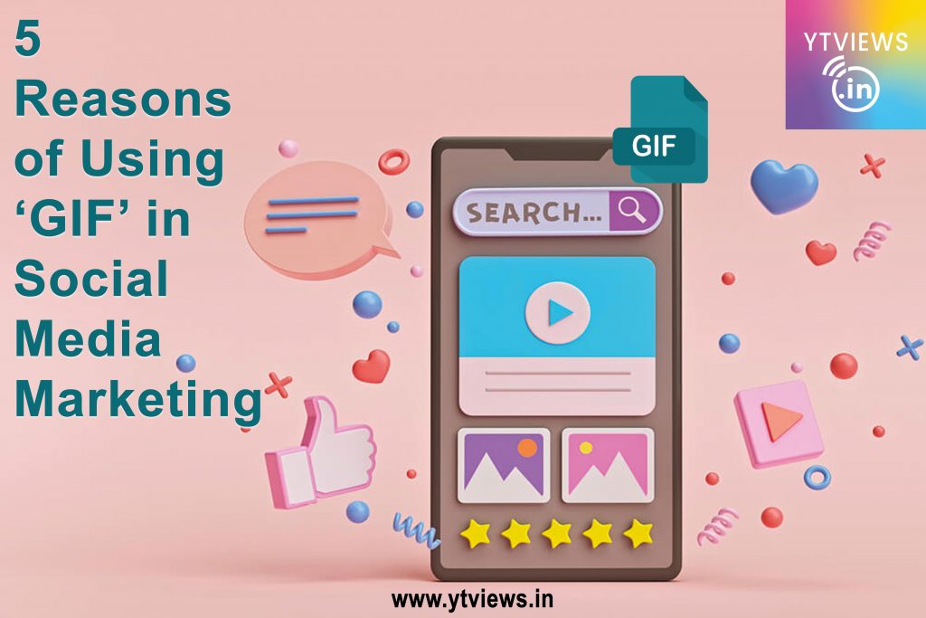 5 Reasons for Using GIF in Social Media Marketing