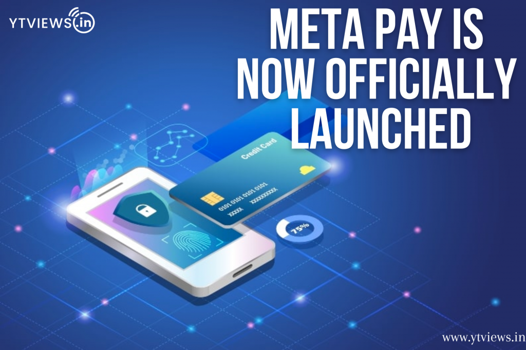 Meta Pay is now officially launched | YTVIEWS.IN
