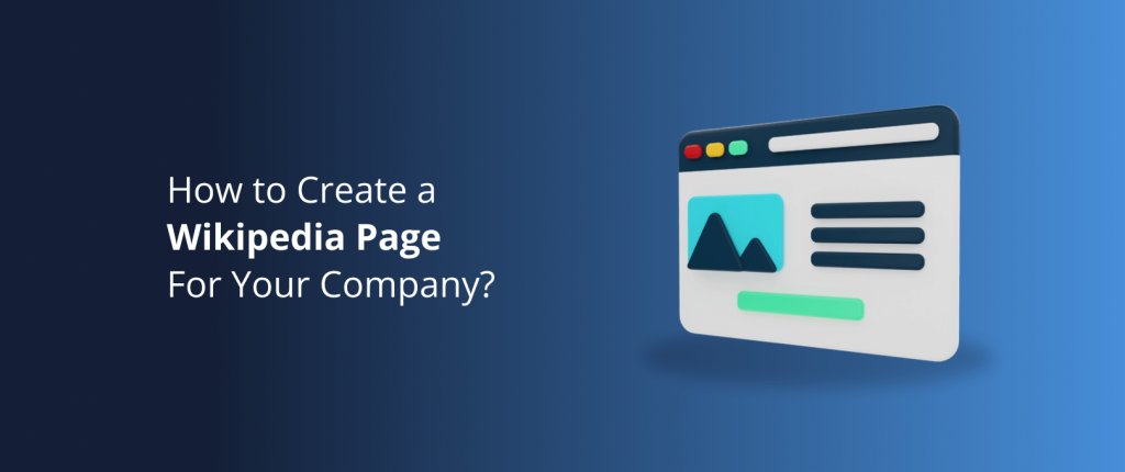 Want to create a Wikipedia page? Here are the step to step details from ...