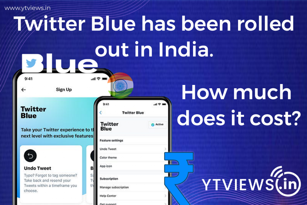 Twitter Blue has been rolled out in India. How much does it cost?