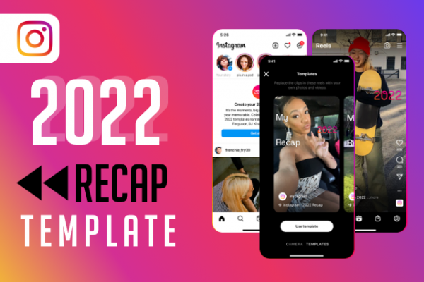 Instagram presents Recap Templates for Reels 2022 | YTVIEWS.IN