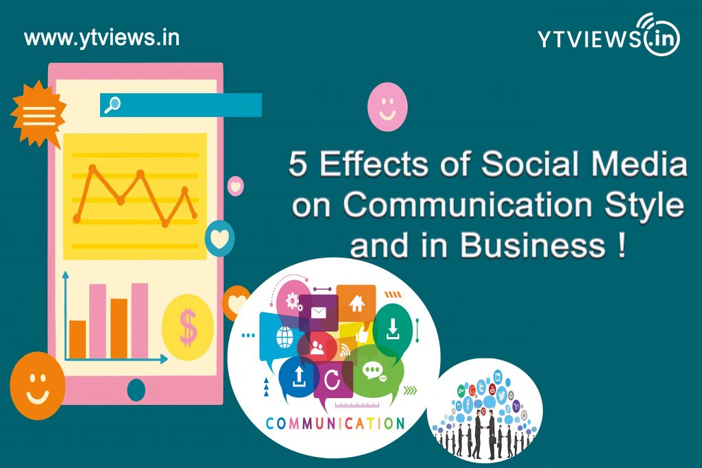 5 Effects of Social Media on Communication Style and in Business ...