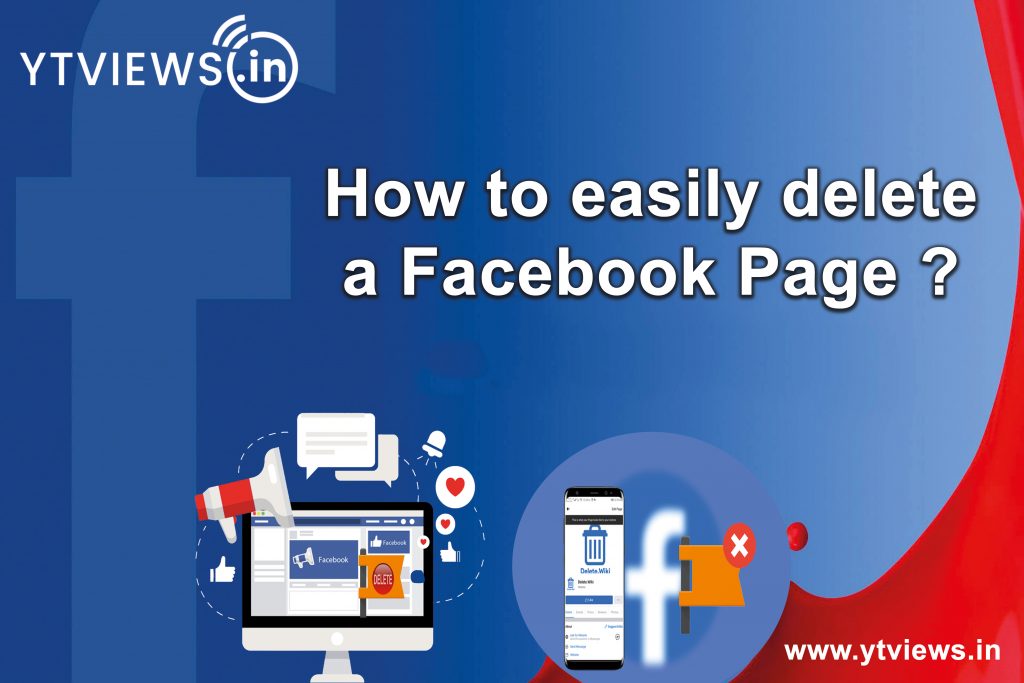 How to Easily Delete a Facebook Page | YTVIEWS.IN