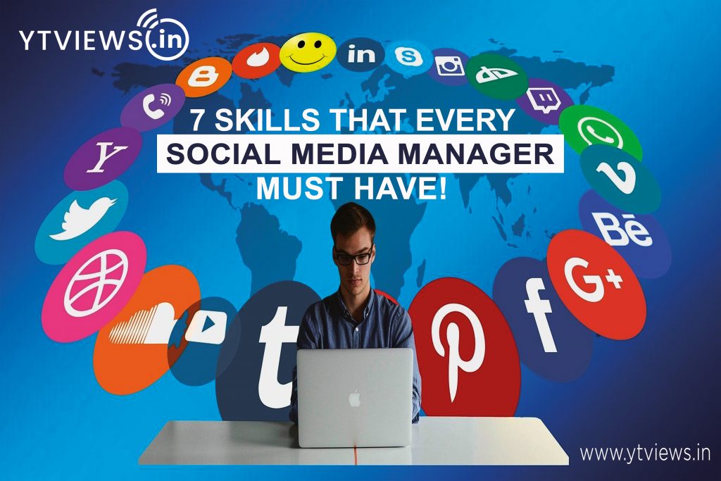 7 skills that every social media manager must have