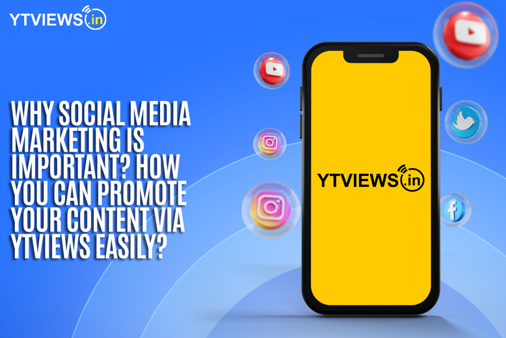 Why social media marketing is important? How you can promote your ...