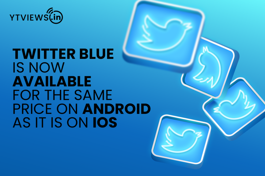 Twitter/X Blue is now available for the same price on Android as it is ...