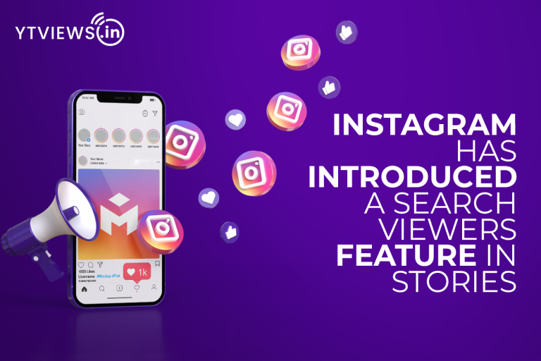 Instagram has introduced a search viewers feature in stories | YTVIEWS.IN