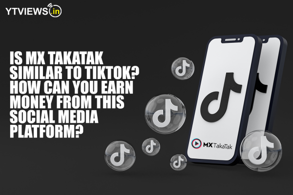 Is MX Takatak similar to TikTok? How can you earn money from this social media platform ...