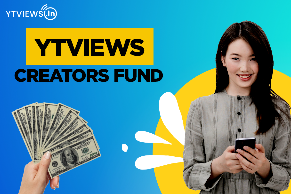 Ytviews: Empowering the New Wave of Content Creators with Innovative Creator Funds | YTVIEWS.IN