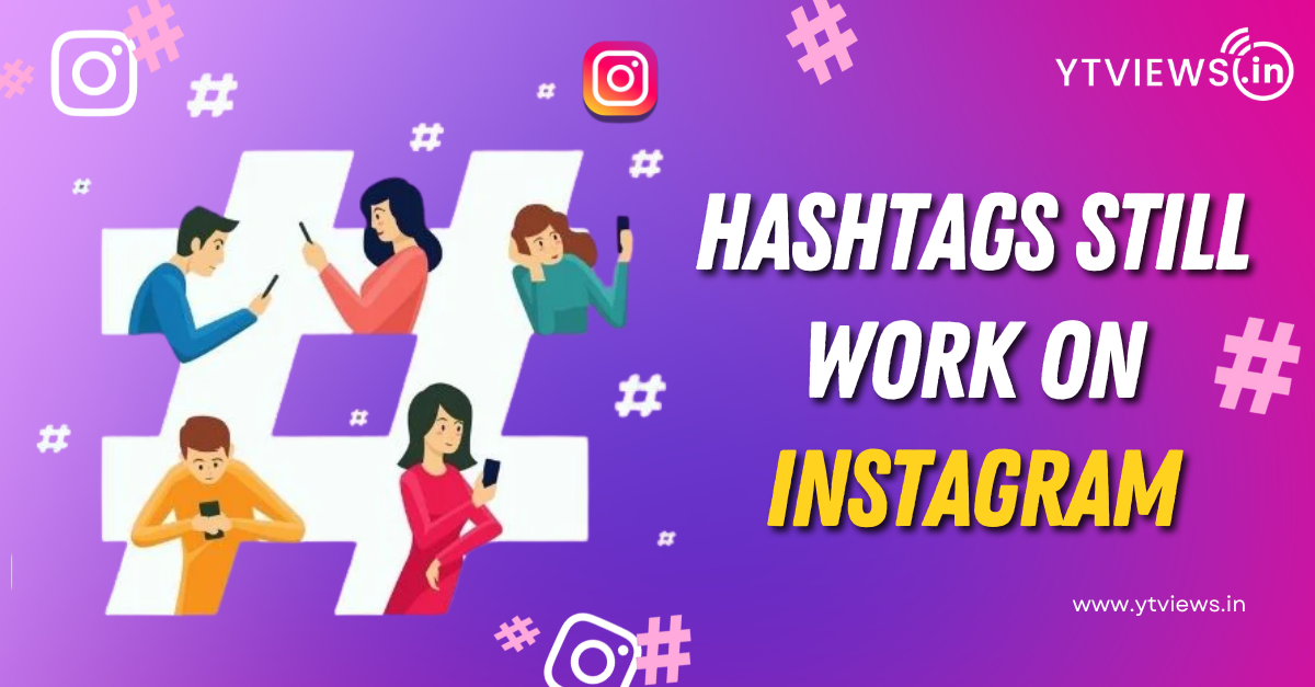 Do Hashtags Still Work on Instagram in 2025? Here is What you Need to ...