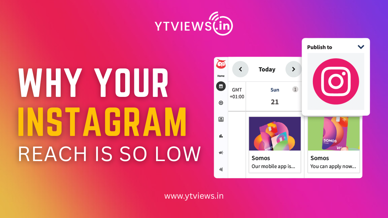 Why You have Low Visibility on Instagram | YTVIEWS.IN