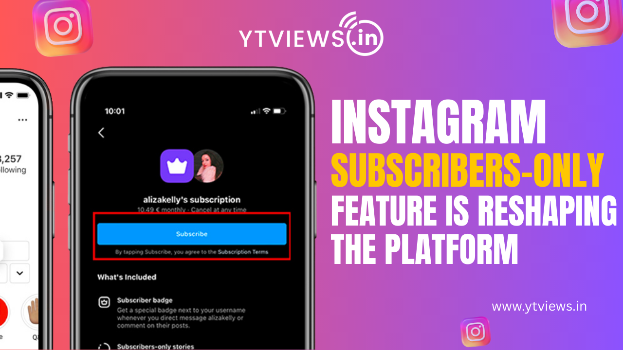 Instagram Subscribers Only Feature Is Changing the Platform