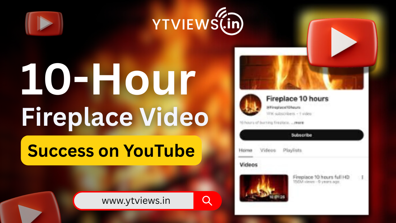 How a 10-Hour Fireplace Video Earned Millions on YouTube